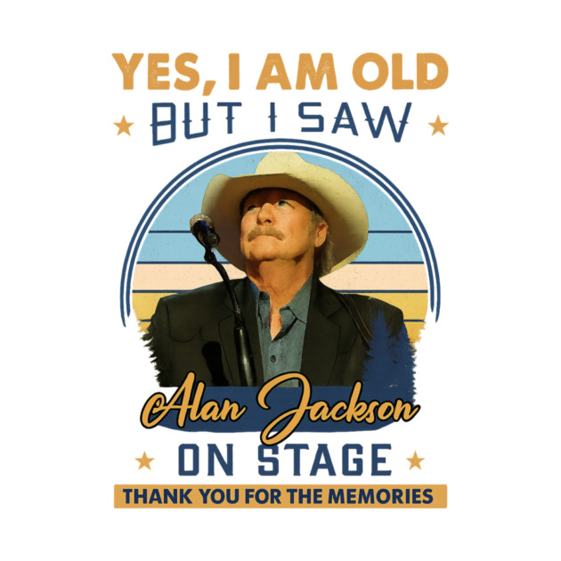 YES I AM OLD BUT I SAW ON STAGE - Yes I Am Old But I Saw On Stage - T ...