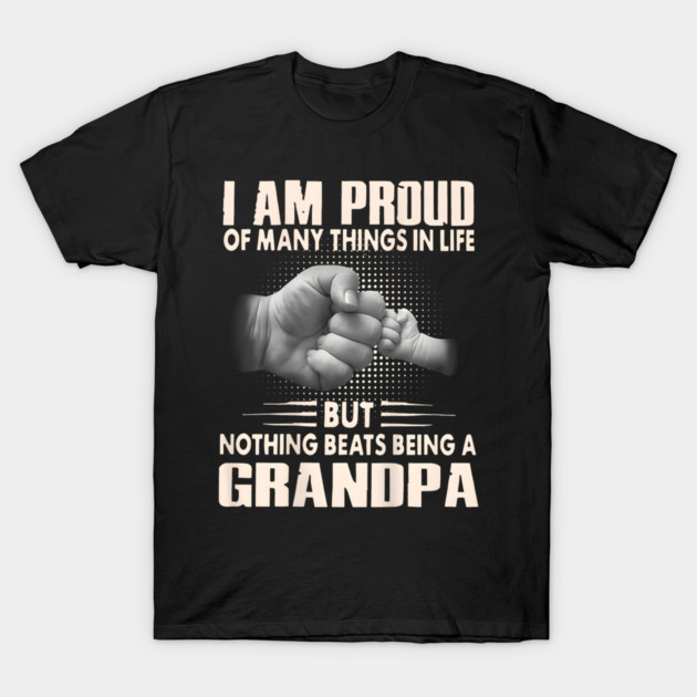 On Back I'm Proud Of y Things Nothing Beats Being Grandpa - Back Im ...