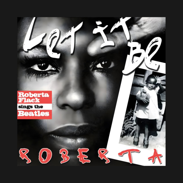 Roberta Flack // Let It Be Roberta – Roberta Flack Sings The Beatles ...