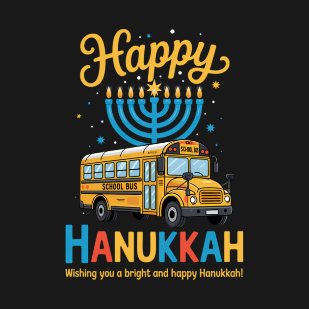Happy Hanukkah School Bus Menorah - Happy Hanukkah School Bus Menorah ...