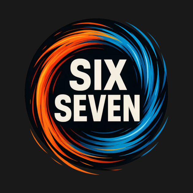 Gen Alpha Slang Six Seven Neon Swirl Trendy Design - Gen Alpha Slang ...