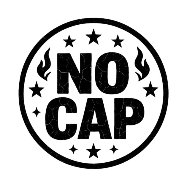 Gen Alpha Slang No Cap Bold Retro Badge Design - Gen Alpha Slang - T ...