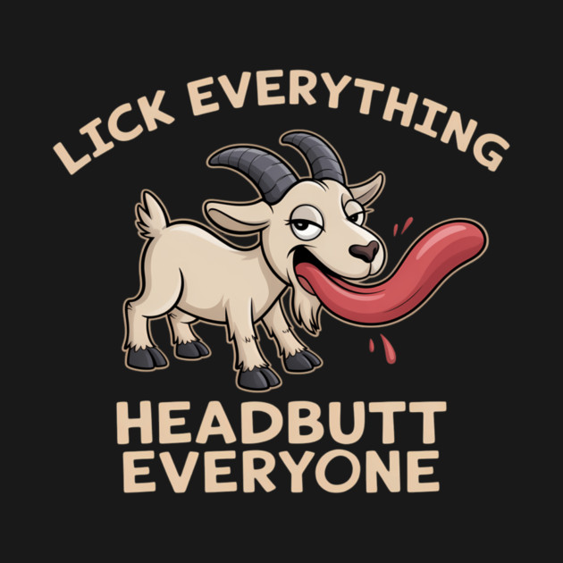 Headbutt Everyone Goat Simulator - Goat - T-Shirt | TeePublic