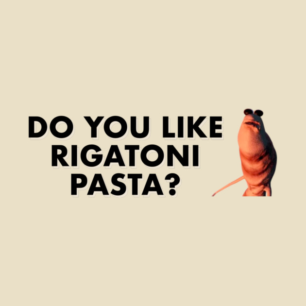 Rigatoni Pasta – Marcus the Worm Meme - Marcus The Worm - T-Shirt ...