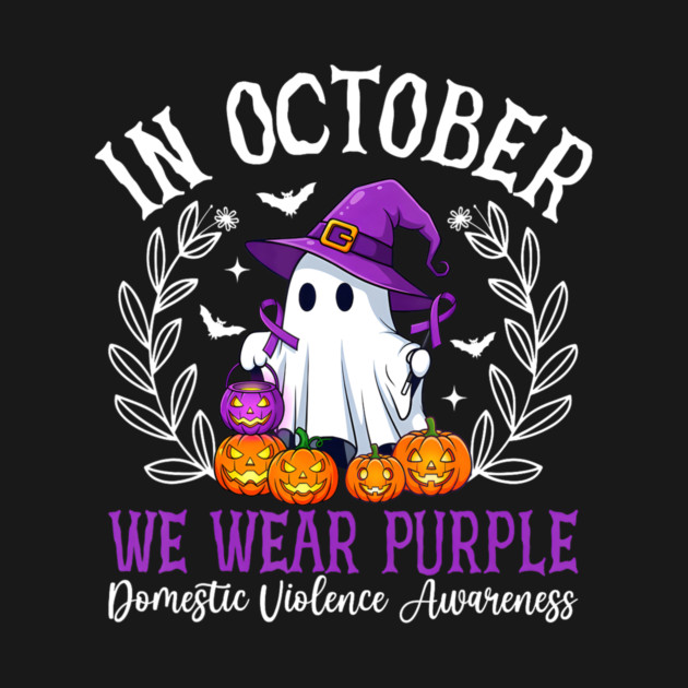 In October Purple Domestic Violence Halloween - Domestic Violence ...