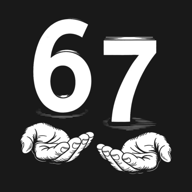 Gen Alpha Slang 6 7 Hands - Gen Alpha Trends - T-Shirt | TeePublic