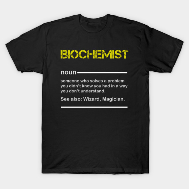 biochemist definition biochemistry graduation nerd - Biochemist - T ...