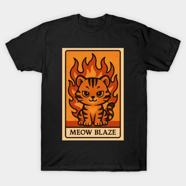 Fire Tiger Meow Blaze - Fire Tiger - T-Shirt | TeePublic