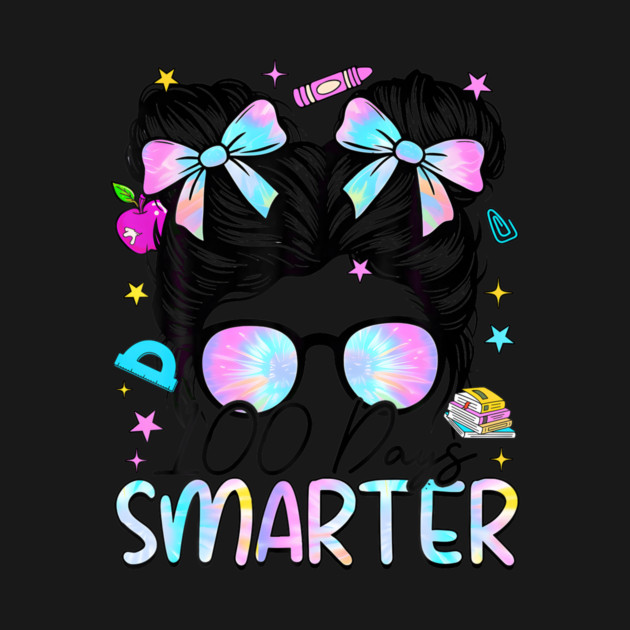 100 Days Smarter Hair 100th Day Of School - 100th Day School - T-Shirt ...