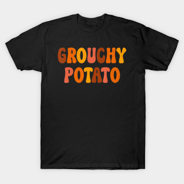 Grouchy Potato Sweet Potato - Couple Matching Potato - T-Shirt | TeePublic