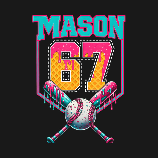 Mason 67 Mem Ice Cream Drip Baseball - Custom Birthday Apparel - T ...