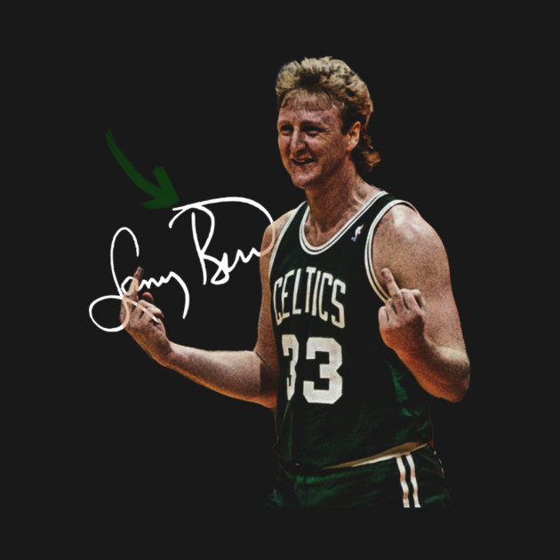 larry bird middle finger - Larry Bird - T-Shirt | TeePublic