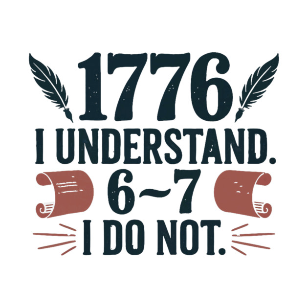 1776 History Humor 67 Social Studies Teacher Retro Scroll Classic Meme ...