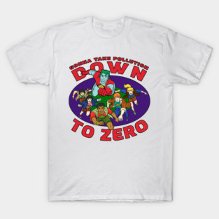 Gonna Take Pollution Down To Zero T Shi T-Shirts for Sale | TeePublic
