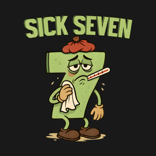 Sick Seven 67 Six Seven Fun Wordplay - Funny Meme Humor - T-Shirt | TeePublic