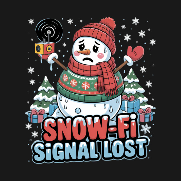 Snow Fi Signal Lost Funny Snowman Christmas - Funny Snowman Christmas ...