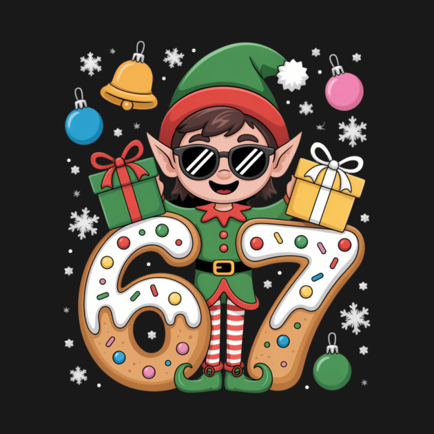 Funny 67 Six Seven Elf Ice Cream Drip Christmas - Drip Christmas - T ...