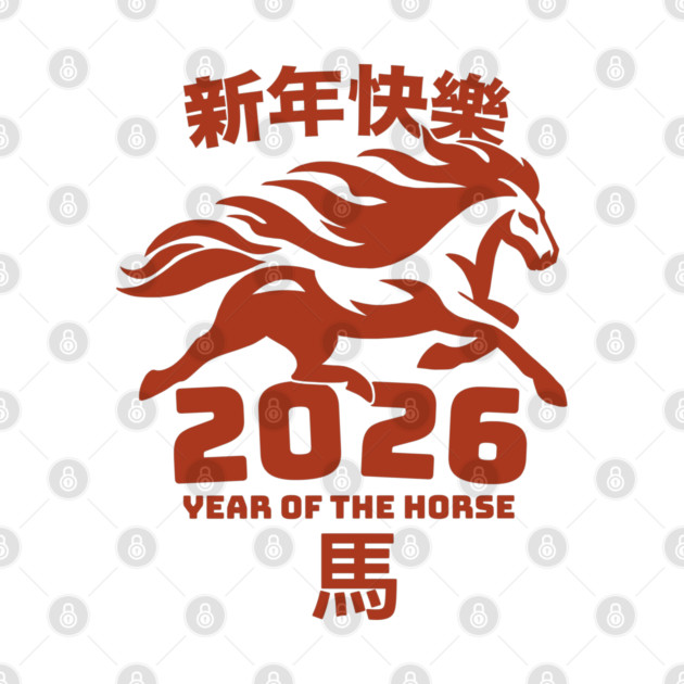 2026 Chinese Lunar New Year of the Fire Horse - Lunar New Year - T ...