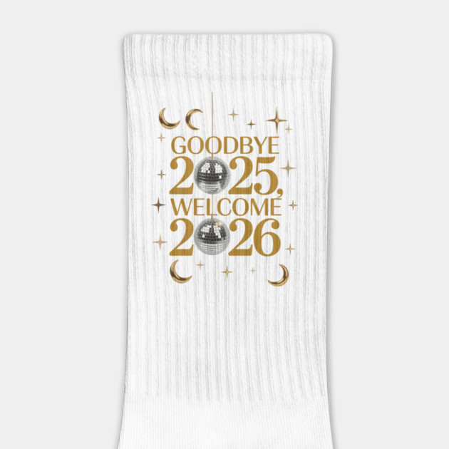 Happy New Year 2026 Goodbye 2025 Hello 2026 - Happy New Year 2026 ...