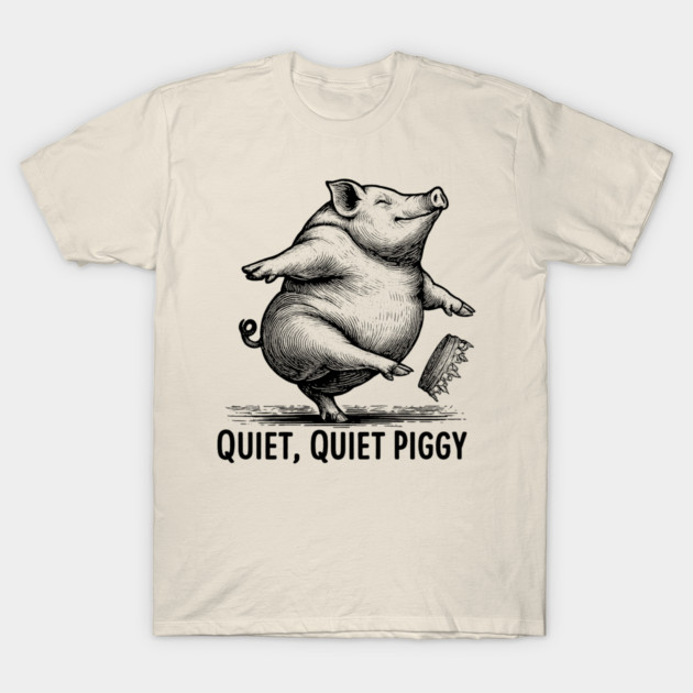 Quiet Piggy. anti trump - Anti Trump - T-Shirt | TeePublic