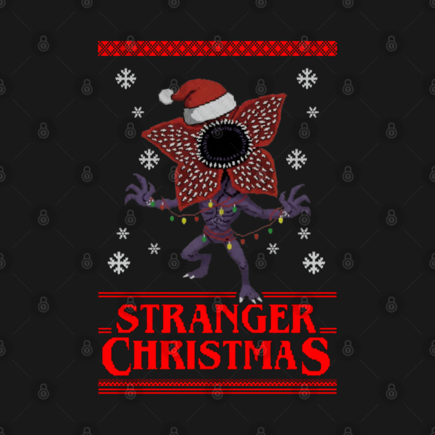 Stranger Ugly Christmas Sweater Things - Christmas - T-Shirt | TeePublic