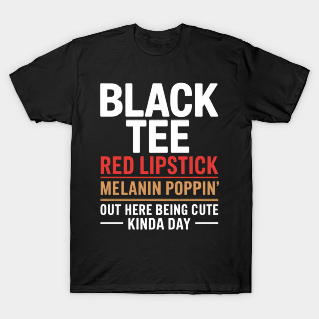 Melanin Skin Black History - Melanin Skin Black History - T-Shirt ...