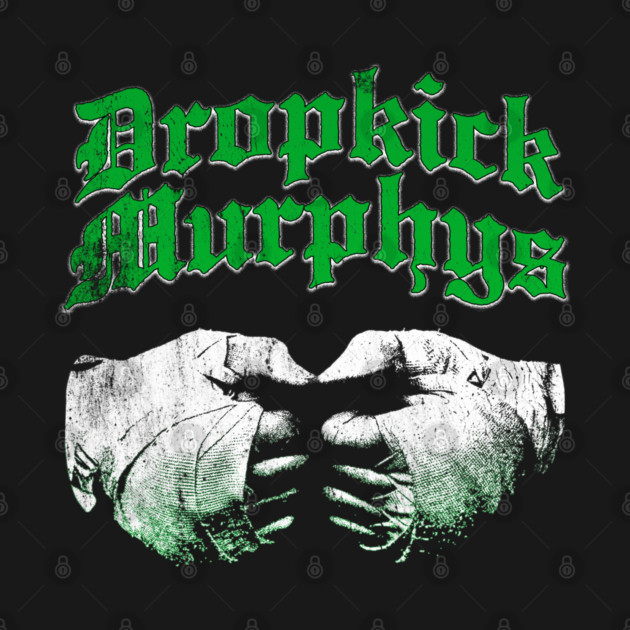 Dropkick Murphys // Vintage Distressed Fanart - Dropkick Murphys - T ...