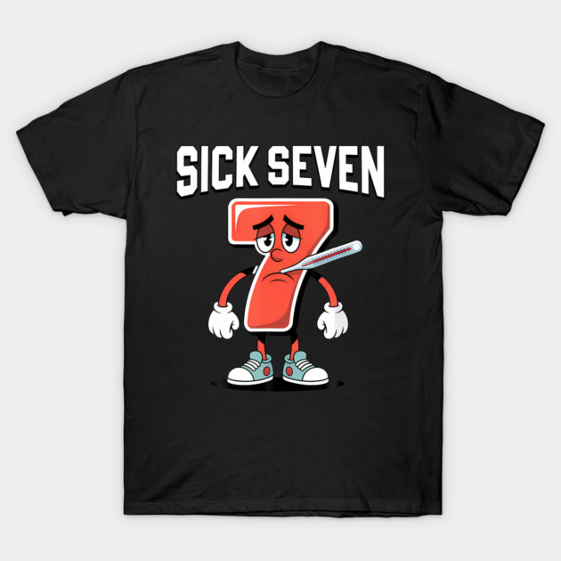 Sick Seven Meme Six Seven Fun Wordplay - Unique Wordplay - T-Shirt | TeePublic