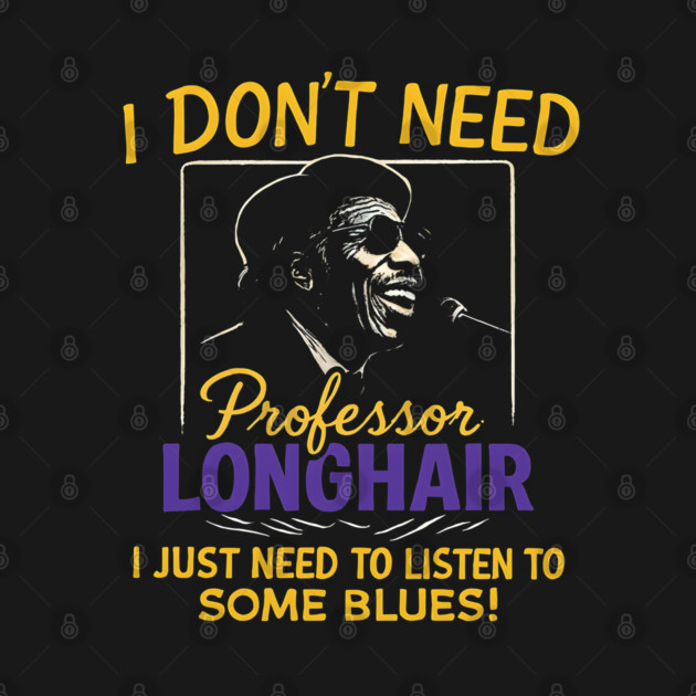 Professor Longhairoriginal Retro - Professor Longhair Retro - T-Shirt ...