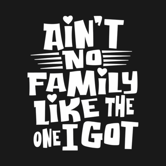 Funny No The Meme Family Got One I Like Ain't Quote Baby - Aint No ...