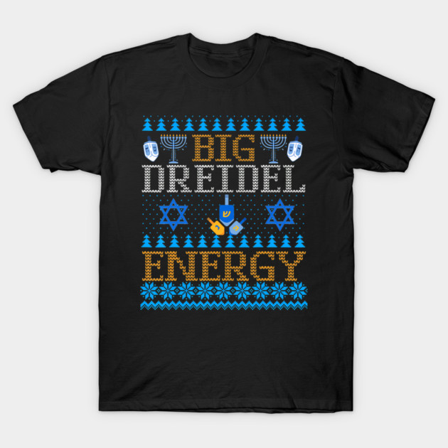 Big Dreidel Energy Hanukkah Jewish Game orah Ugly Pattern - Big Dreidel ...