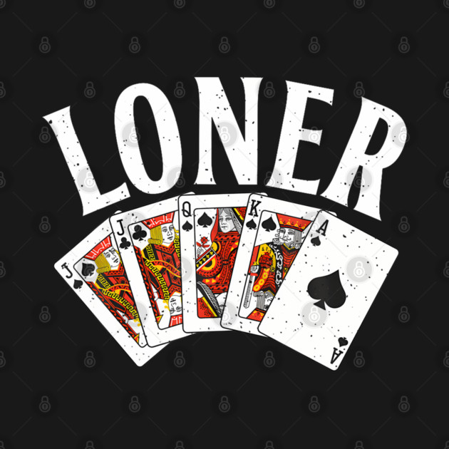 Loner Euchre Hand Card Game Player Winning - Euchre - T-Shirt | TeePublic