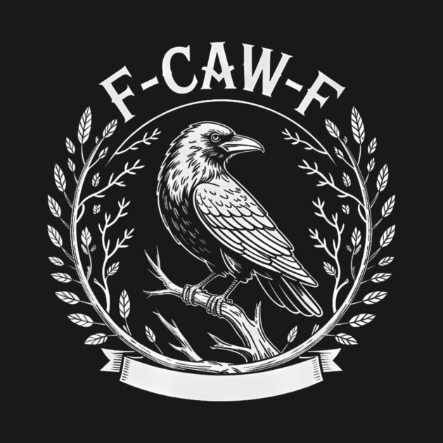 Cute Don'T Like Me F-Caw-F Crow F Off Problem Solved Sarcasm ...