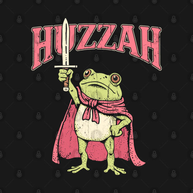 Huzzah Frog Knight Funny Sword Meme Quote - Huzzah Frog - T-Shirt ...