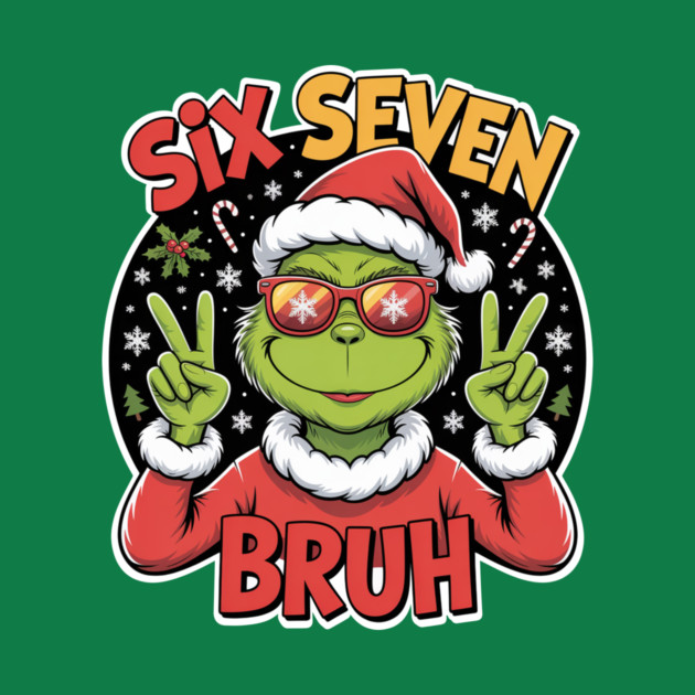 Six Seven Christmas Grinch Peace Hand Sign! - Christmas Grinch - T ...