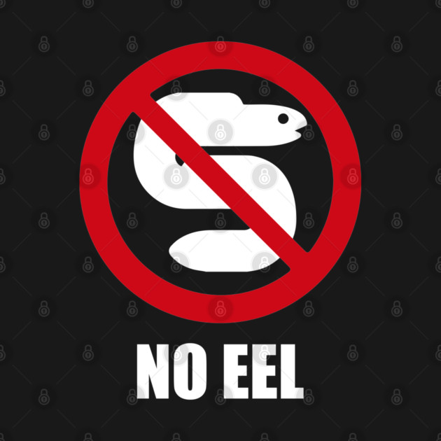 NO EEL - Anti series - Nasty smelly and textural foods - 27A - No Eel ...
