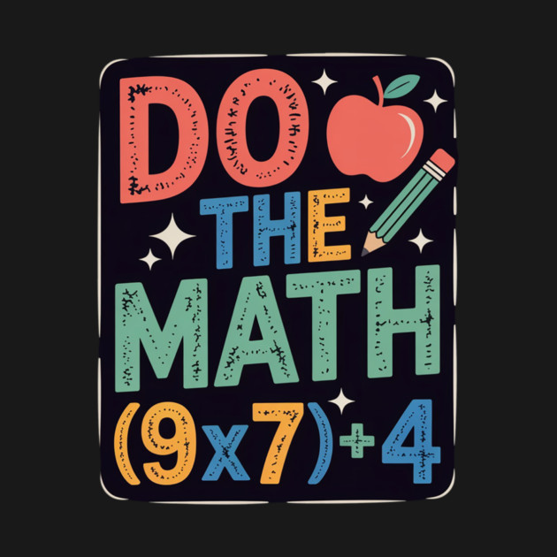 Funny Do The Math 67 Meme Six Seven Boy Girl Teacher - Funny Do The ...