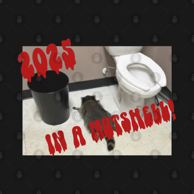 Drunk Raccoon Passes Out in Bathroom Meme - Drunk Raccoon - T-Shirt ...