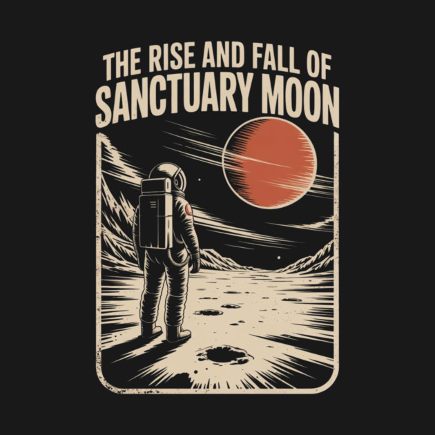 The Rise and Fall of Sanctuary Moon - Murderbot - T-Shirt | TeePublic