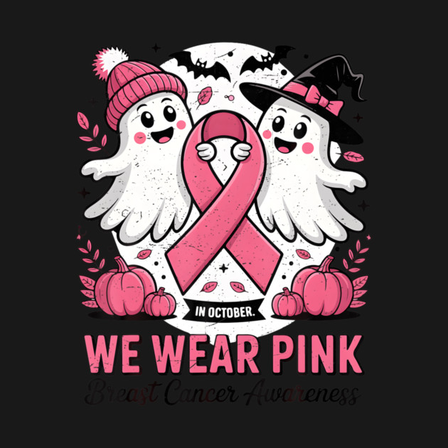 In October Pink Ghost Witch Breast - October Wear Pink - T-Shirt ...