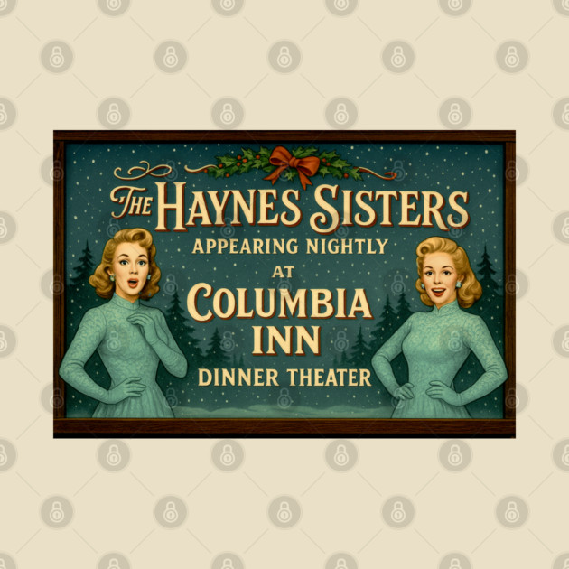 The Haynes Sisters Billboard Alt - White Christmas - T-Shirt | TeePublic