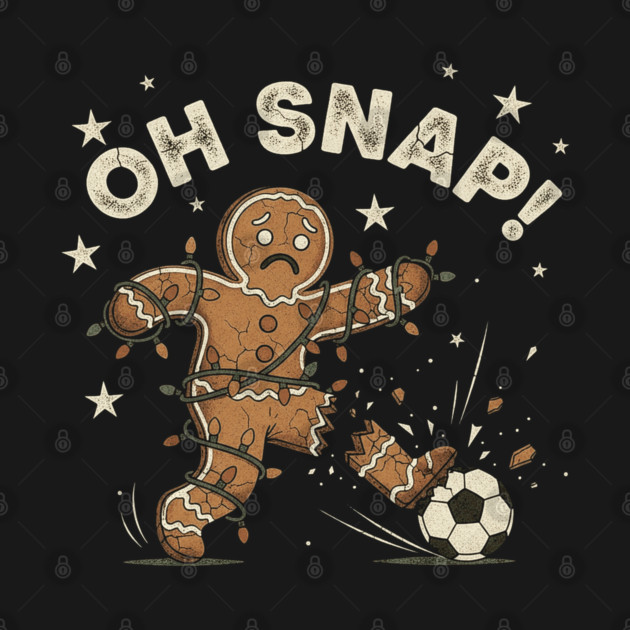 Gingerbread Man Soccer Oh Snap! Funny Christmas Cookie Pun Sports ...