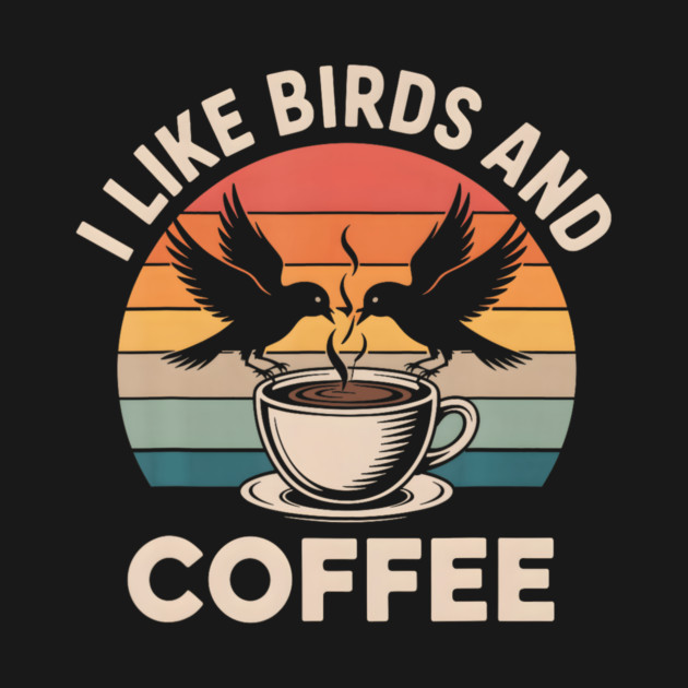 Bird Watching Art For Birder Birdwatcher - Funny Bird Watching - T ...