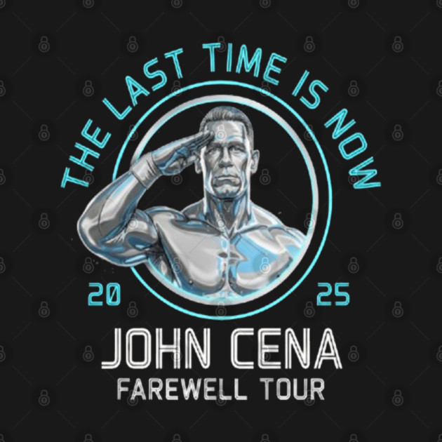 John Cena Farewell Tour 2025 John Cena The last Time is Now - Wwe John ...