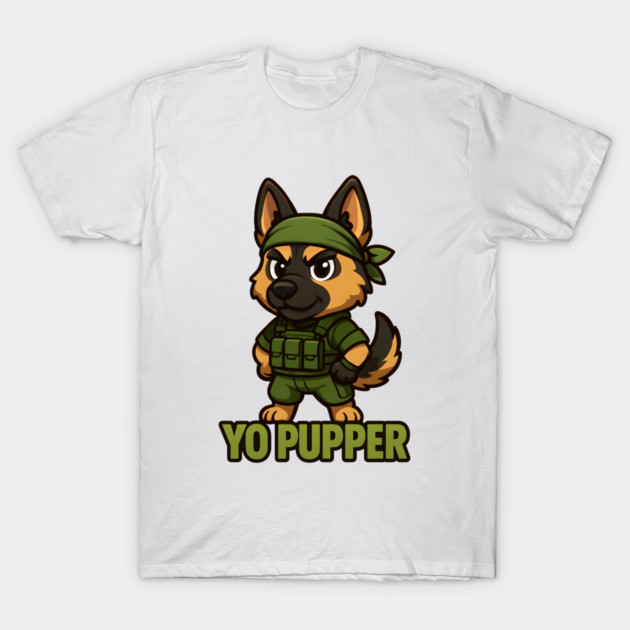 Yo Pupper Heroic Dog Commando - German Shepherd - T-Shirt | TeePublic