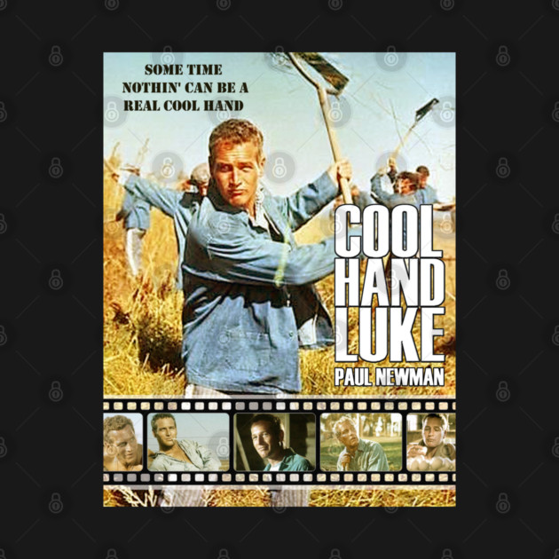 Cool Hand Luke Classic Poster - Cool Hand Luke - T-Shirt | TeePublic