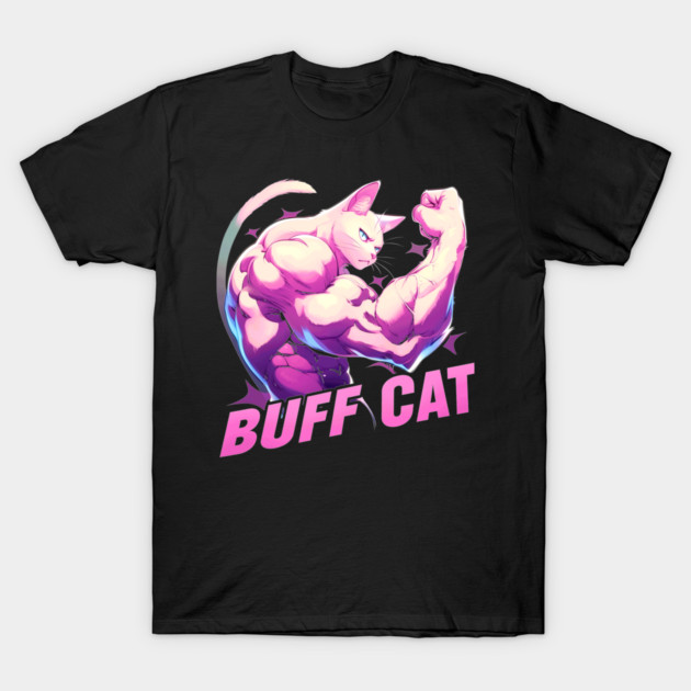 Buff Cat Muscular Flexing - Buff Cat - T-Shirt | TeePublic