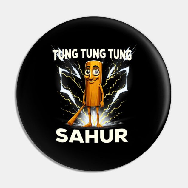 Tung Tung Tung Sahur Italian Brainrot Absurd - Funny Meme Absurd - Pin ...