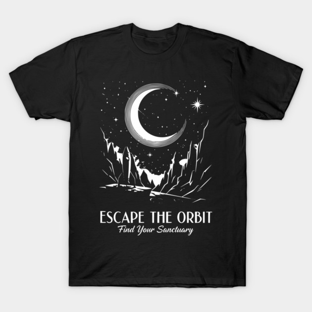 DEC-245 Escape The Orbit Find Your Sanctuary Minimalist Moon - Escape The Orbit - T-Shirt ...