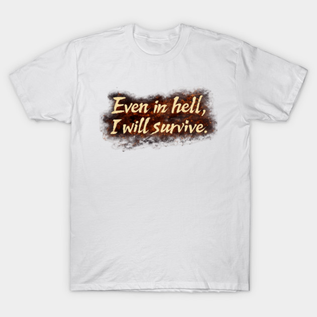 Even in Hell I Will Survive – Hell's Paradise - Hells Paradise - T ...